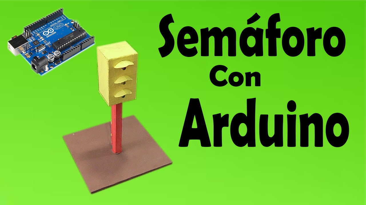 Proyecto | Semáforo Con Arduino ( muy fácil de hacer)