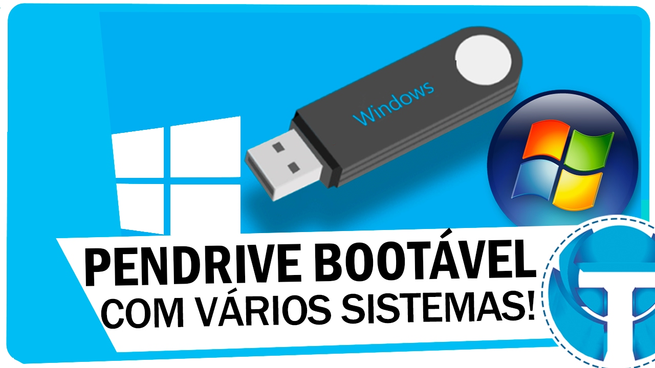 Como criar pendrive bootável com várias versões do Windows