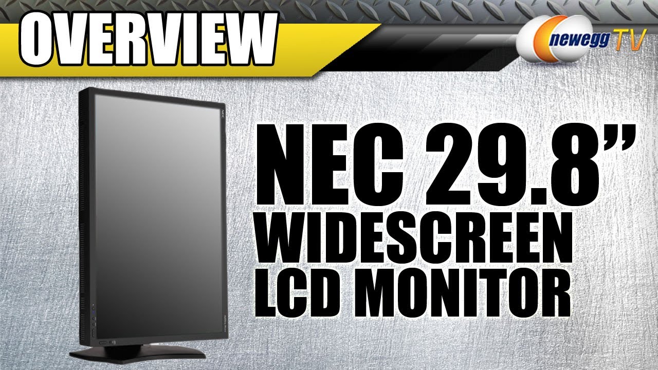 Newegg TV: NEC 29.8" Widescreen LCD Monitor Overview