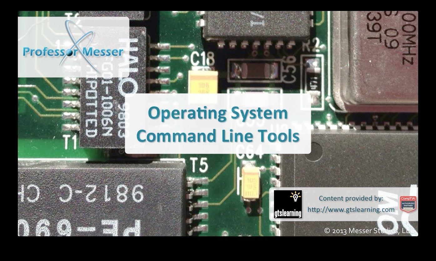 Operating System Command Line Tools - CompTIA A+ 220-802: 1.3
