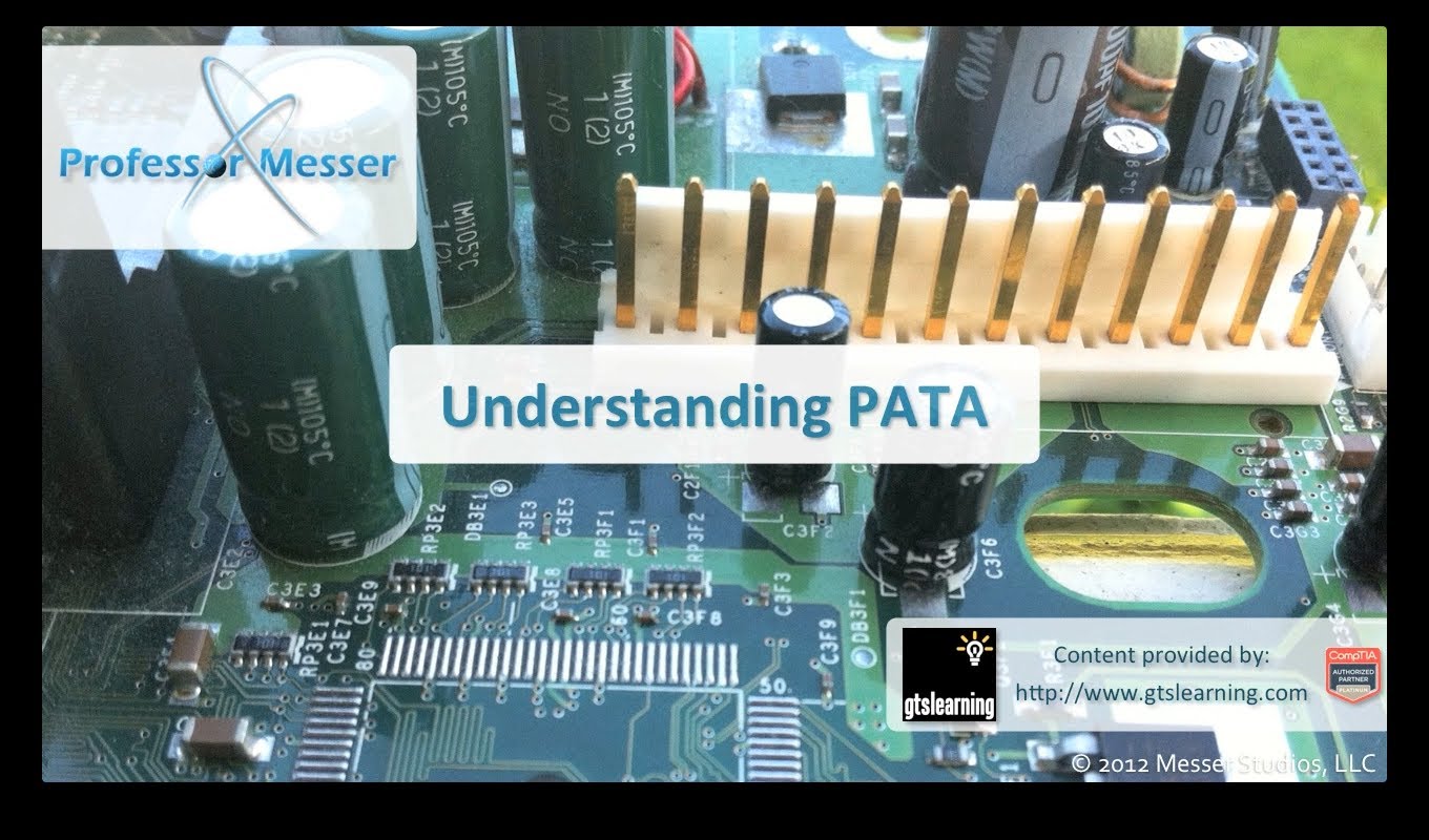 Understanding PATA - CompTIA A+ 220-801: 1.5