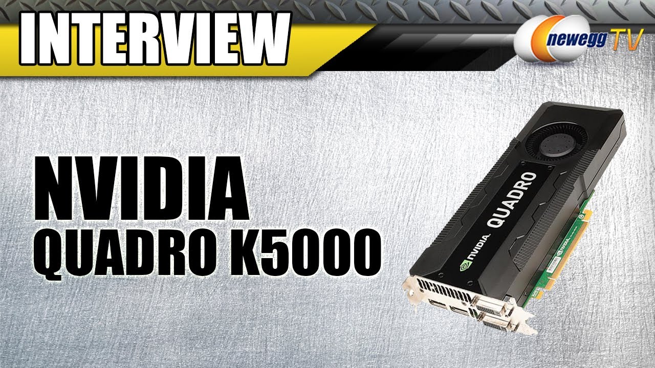 Newegg TV: NVIDIA Quadro K5000 4GB 256-bit GDDR5 Workstation Video Card ...
