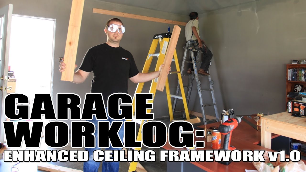 Garage Worklog 3 - Enhanced Ceiling Framework v1.0